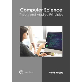 Computer Science: Theory and Applied Principles