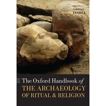 牛津礼仪与宗教考古手册 The Oxford Handbook of the Archa...