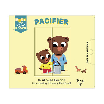 【Pull and Play】Pacifier，【拉玩书】奶嘴 互动纸板书 英文原版图书籍进口正版