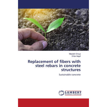 Replacement of fibers with steel rebars in concr