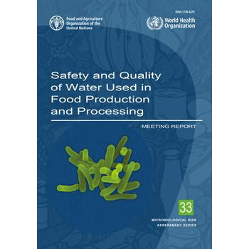 Safety and Quality of Water Used in Food Product