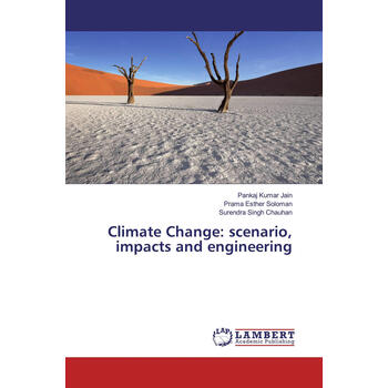 Climate Change: scenario, impacts and engineerin