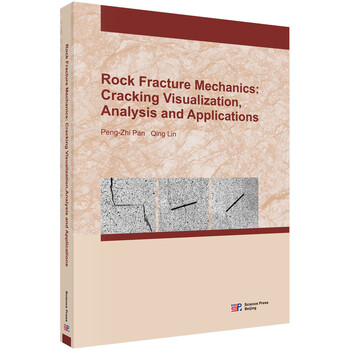 [正版图书]Rock fracture mechanics: cracking visualizat