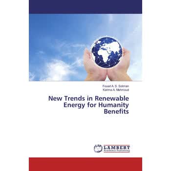 New Trends in Renewable Energy for Humanity Bene