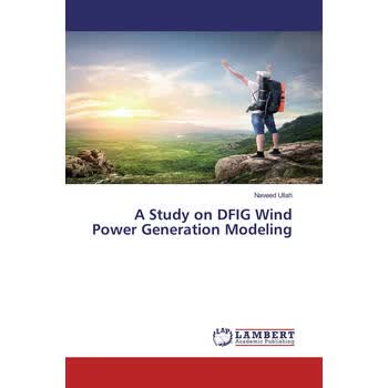 A Study on DFIG Wind Power Generation Modeling