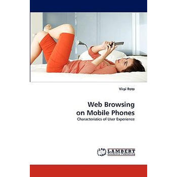Web Browsing on Mobile Phones