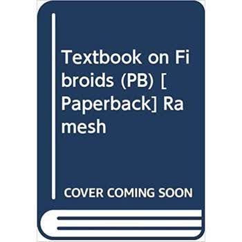 Textbook on Fibroids