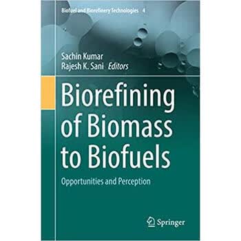 Biorefining of Biomass to Biofuels: Opportunitie