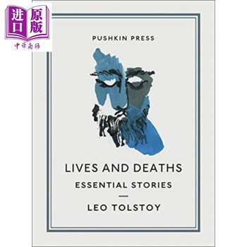 列夫托尔斯泰 生与死 Pushkin收藏系列 英文原版 Lives and Deaths Essential Stories Leo Tolstoy