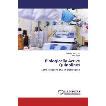 Biologically Active Quinolines