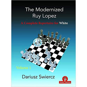 Modernized Ruy Lopez - Volume 1