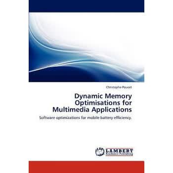 Dynamic Memory Optimisations for Multimedia Appl