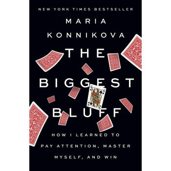 The Biggest Bluff: How I Learned to Pay