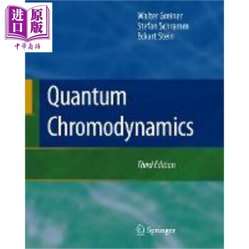 Quantum Chromodynamics 英文原版 WGreiner SSchramm