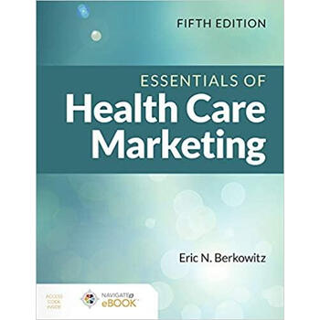 Essentials of Health Care Marketing