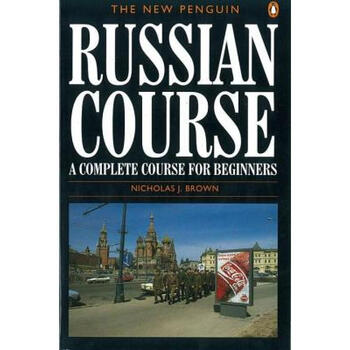 The New Penguin Russian Course: A Complete C...