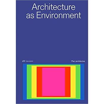 Architecture as Environment