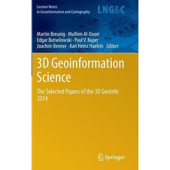 3D Geoinformation Science: The Selected Papers o