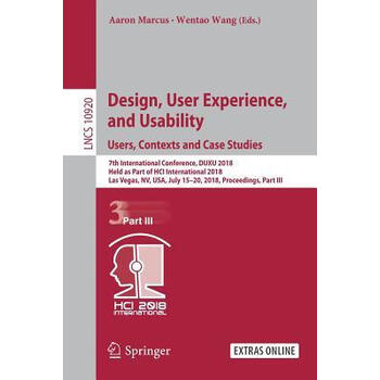 Design, User Experience, and Usability: Users, C