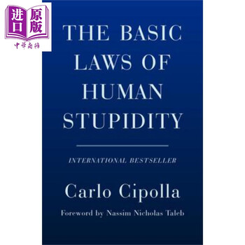 The Basic Laws of Human Stupidity Carlo M Cipolla