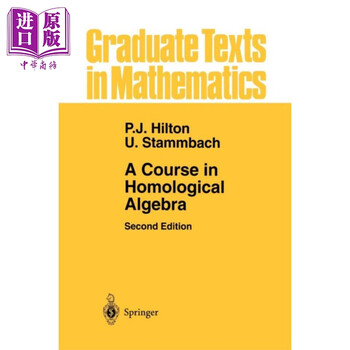 同调代数教程 第二版 英文原版 A Course in Homological Algebra
