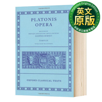 Plato Opera Vol IV 柏拉图歌剧 第四卷 第2修订版 英语希腊语双语 Opera Volume IV 英文版 进口英语书籍 英文原版