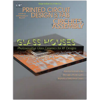 【单期可选】Printed Circuit Design and FAB/Circuits Asse 2021年5月刊