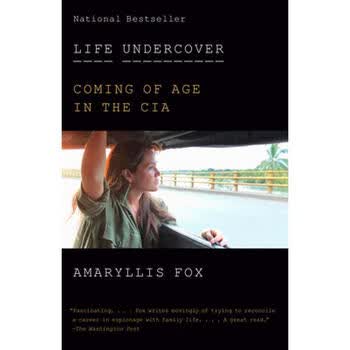 Life Undercover: Coming of Age in the CIA 英文原版