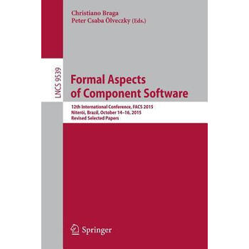 Formal Aspects of Component Software: 12th Inter