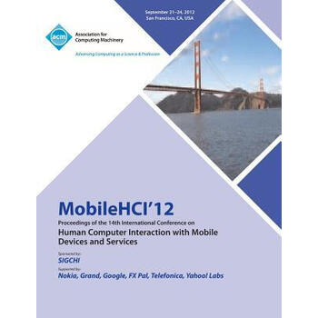 Mobilehci 12 Proceedings of the 14th Internation