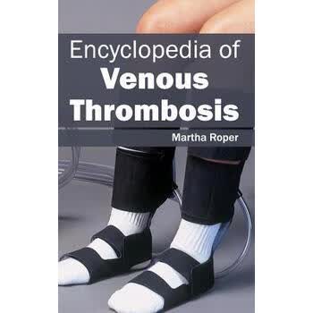 Encyclopedia of Venous Thrombosis