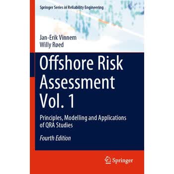 Offshore Risk Assessment Vol. 1: Principles, Mod