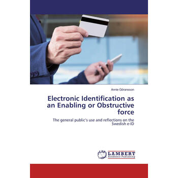 Electronic Identification as an Enabling or Obst
