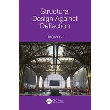 Structural Design Against Deflection