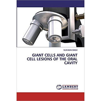 Giant Cells and Giant Cell Lesions of the Oral C