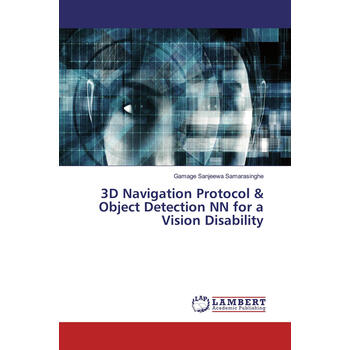 3D Navigation Protocol & Object Detection NN for