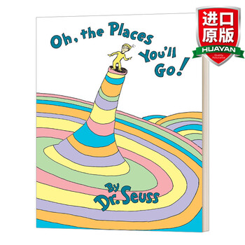 Oh,the Places You'll Go 英文原版 苏斯博士 你要去往多少美妙的地方 Dr. Seuss 英文版 精装进口英语原版书籍 预售