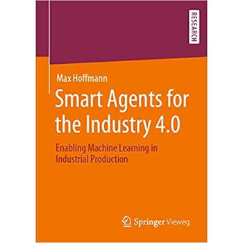 Smart Agents for the Industry 4.0: Enabling Mach