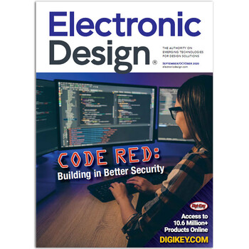 【单期可选】Electronic Design 电子产品设计杂志 2020/21年月合刊 2020年9/10月合刊