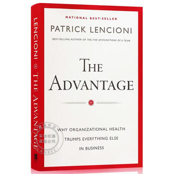 优势 The Advantage: Why Organizational Health ...