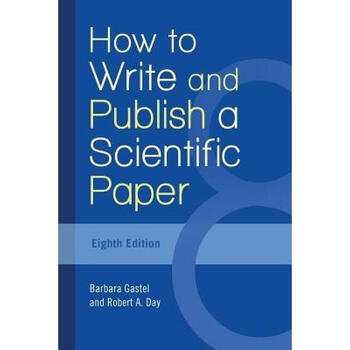 如何撰写和发表科学论文 How to Write and Publish a Scien...