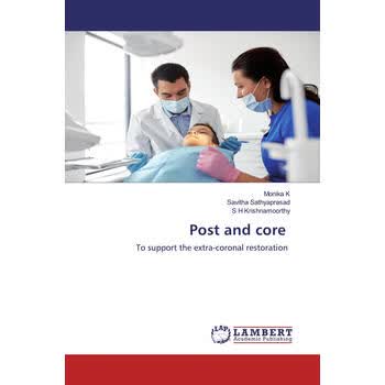 Post and core