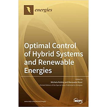 Optimal Control of Hybrid Systems and Renewable