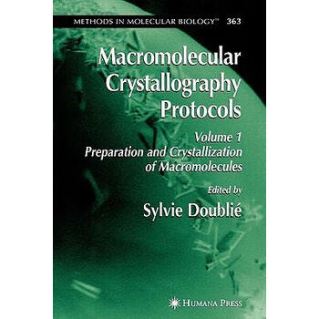 Macromolecular Crystallography Protocols, Volume