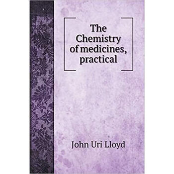 The Chemistry of medicines, practical