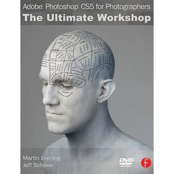 Adobe Photoshop Cs5 for Photographers: The Ultim