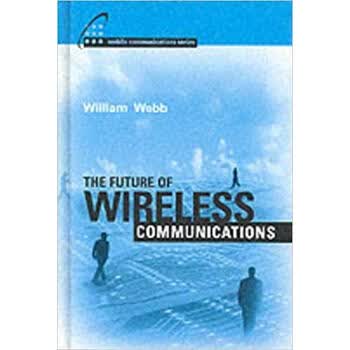 The Future of Wireless Communications