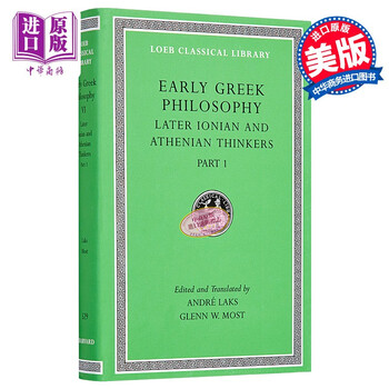 Early Greek Philosophy Volume VI Andre Laks