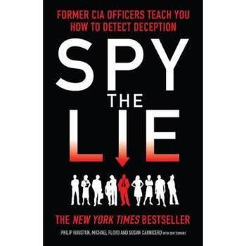 Spy the Lie: Former CIA Officers Teach You H...