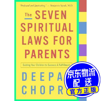 The Seven Spiritual Laws for Parents: Guiding Your